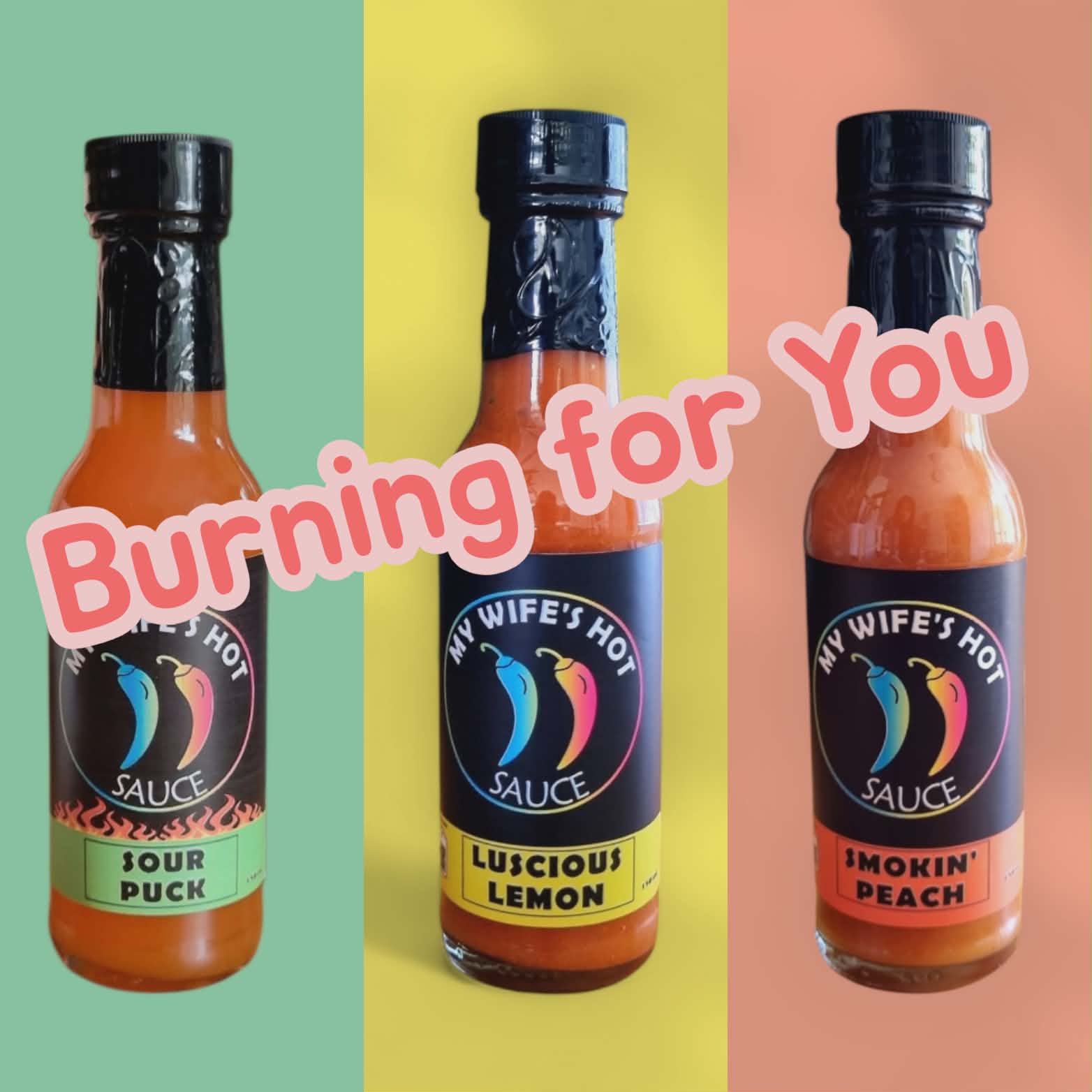 Burning For You – My Wife's Hot Sauce